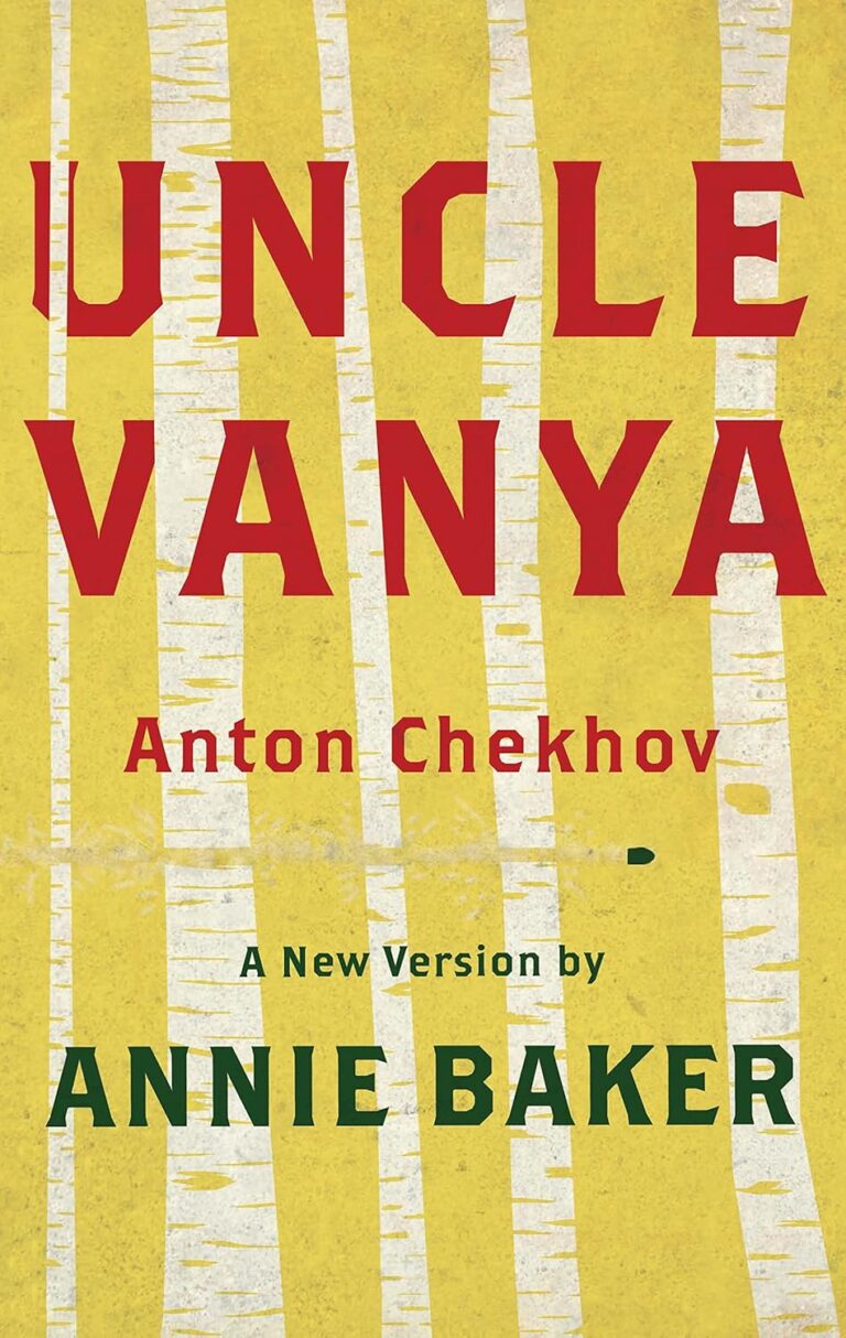 Uncle Vanya – Everything Theatre